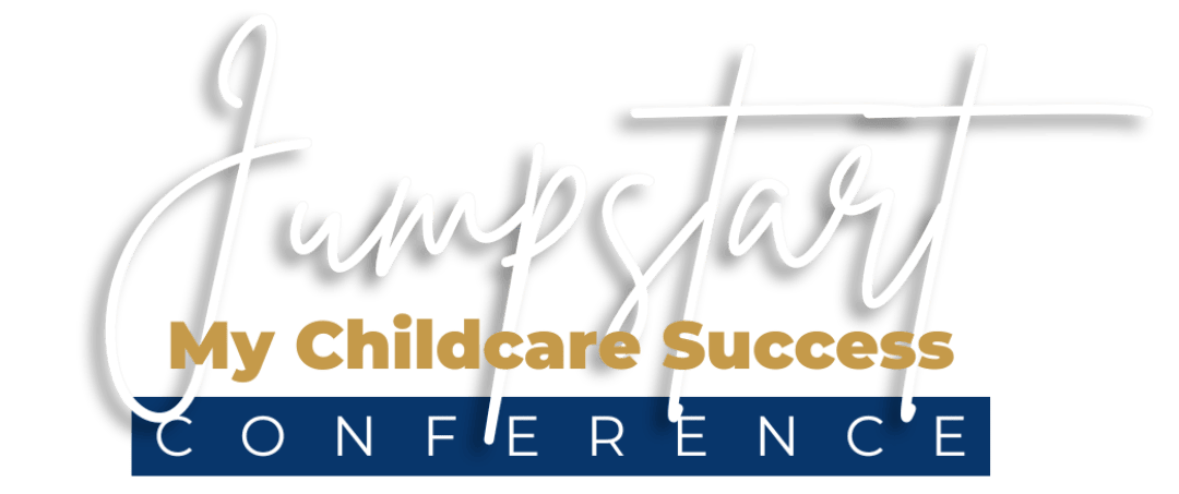 2025 Jumpstart My childcare success conference 2025 Jumpstart My childcare success conference